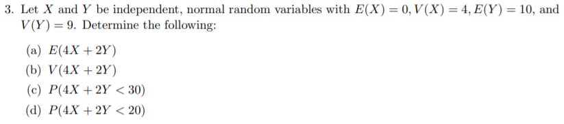 Solved 3. Let X and Y be independent, normal random | Chegg.com