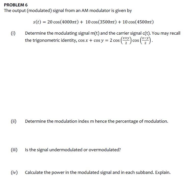 Solved Problem 6 The Output Modulated Signal From An Am 5627