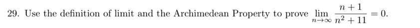 Solved 29. Use the definition of limit and the Archimedean | Chegg.com