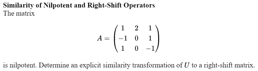 Solved Similarity of Nilpotent and Right-Shift Operators The | Chegg.com
