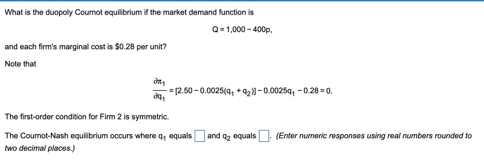 Solved What is the duopoly Cournot equilibrium if the market | Chegg.com