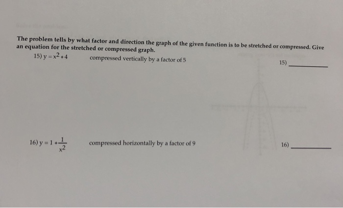 Solved The problem tells by what factor and direction the | Chegg.com