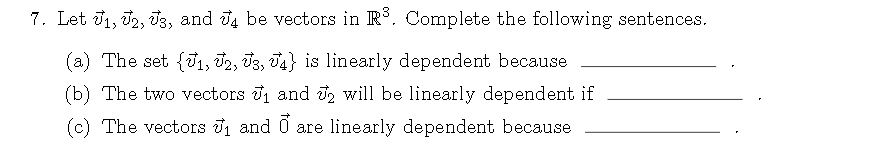 Solved 7. Let T1, T2, T3, and ūd be vectors in R3 Complete | Chegg.com
