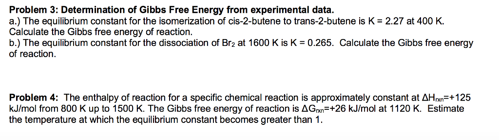 Solved Problem 3: Determination of Gibbs Free Energy from | Chegg.com