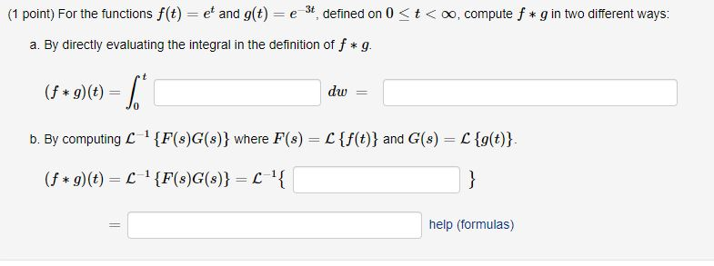 Solved (1 point) For the functions f(t) = et and g(t) = e 3t | Chegg.com