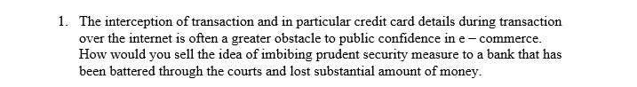 Solved 1. The interception of transaction and in particular | Chegg.com