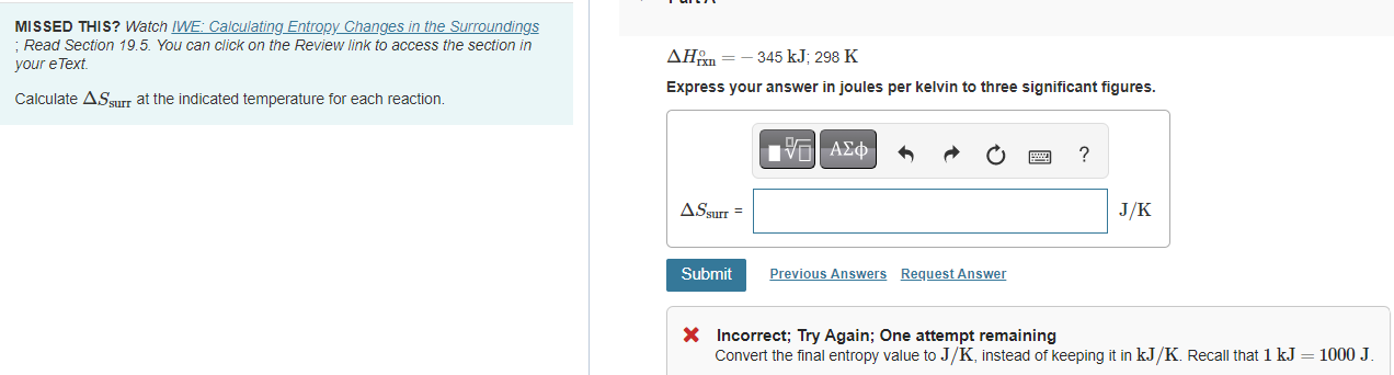 Solved MISSED THIS? Watch IWE: Calculating Entropy Changes | Chegg.com