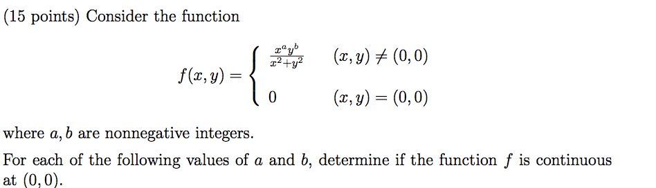 Solved (15 points) Consider the function x2 + y2 (x,y) # | Chegg.com