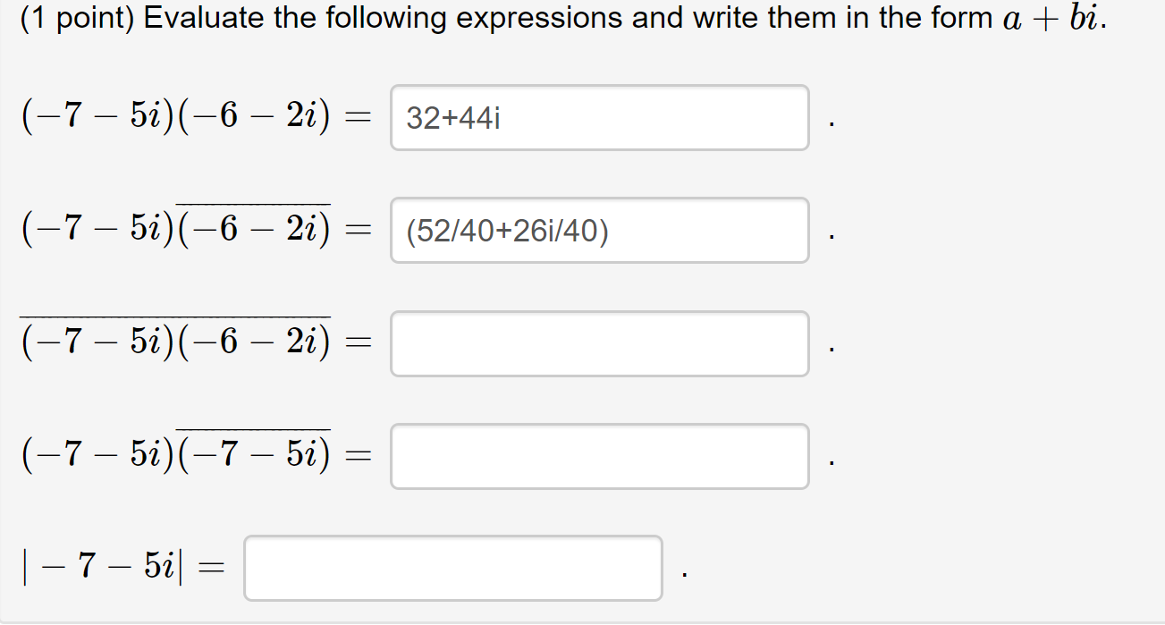 Solved (1 point) Evaluate the following expressions and | Chegg.com