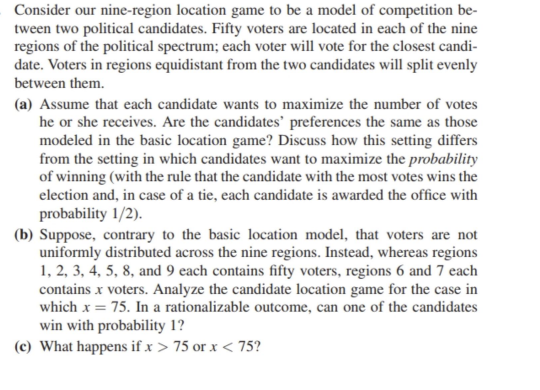 Solved Consider our nine-region location game to be a model | Chegg.com