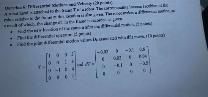 Question 6: Differential Motions and Velocity (20 | Chegg.com