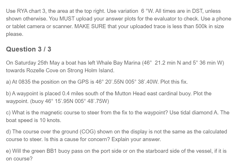 Use RYA chart 3, the area at the top right. Use | Chegg.com