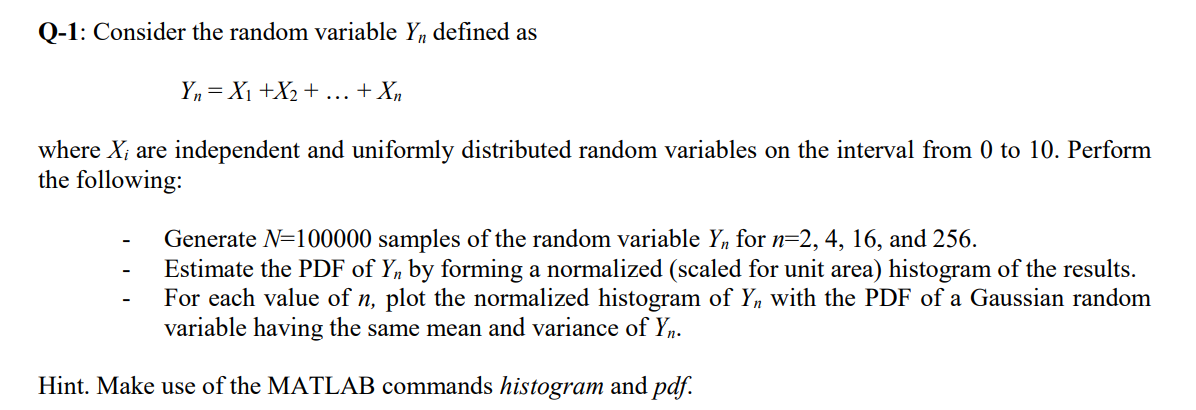 Solved Q-1: Consider the random variable Yn defined as | Chegg.com