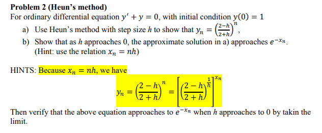 Solved Problem 2 (Heun's method) For ordinary differential | Chegg.com
