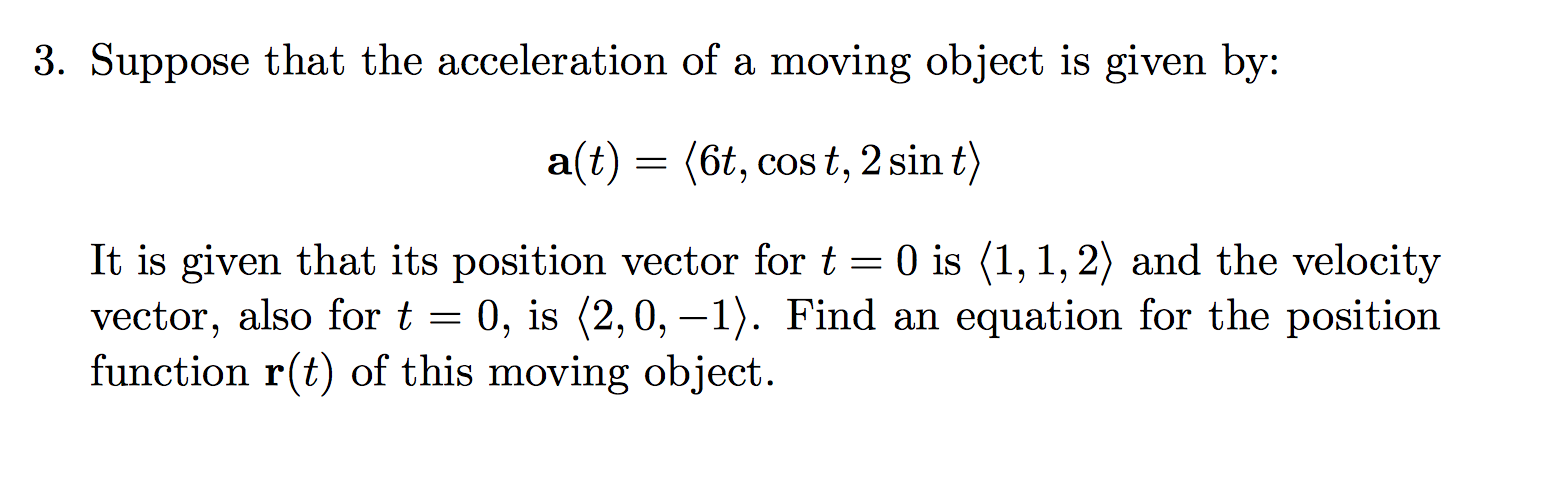 Solved 3. Suppose that the acceleration of a moving object | Chegg.com
