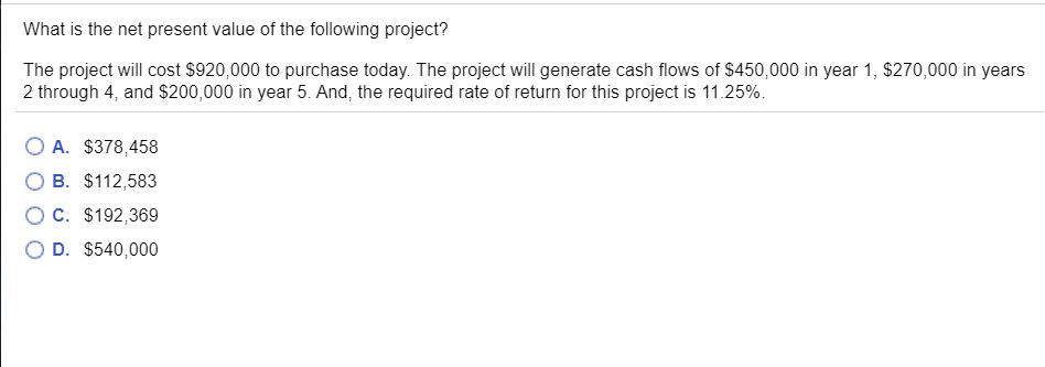 Solved What is the net present value of the following | Chegg.com