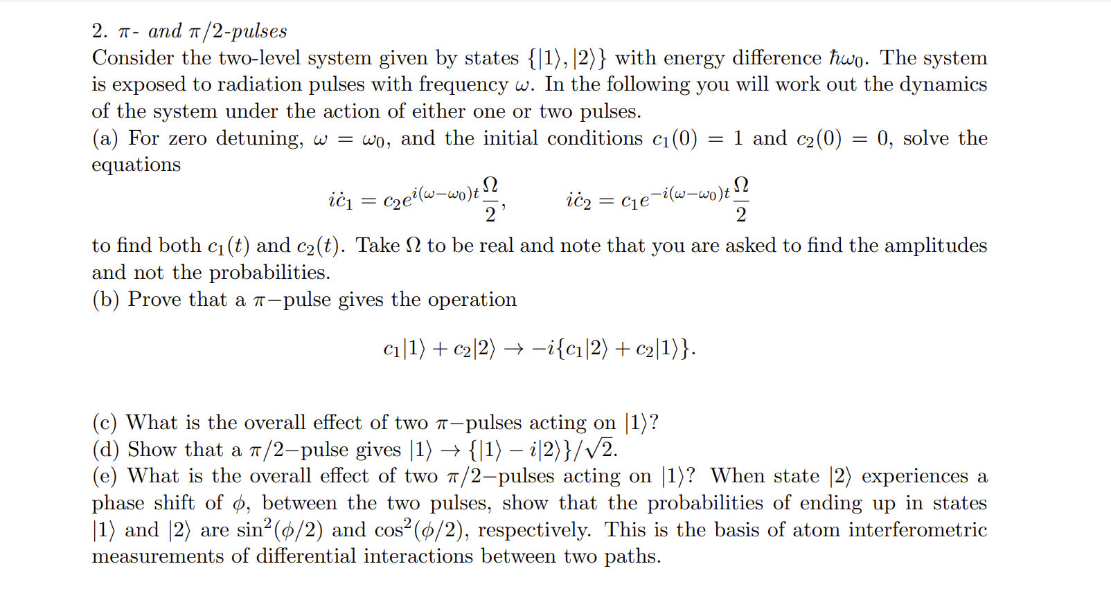 Solved 2. π - and π/2-pulses Consider the two-level system | Chegg.com