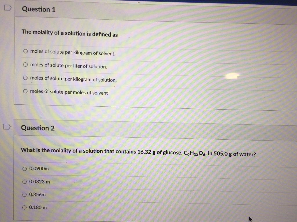 Solved The molality of a solution is defined as moles of | Chegg.com
