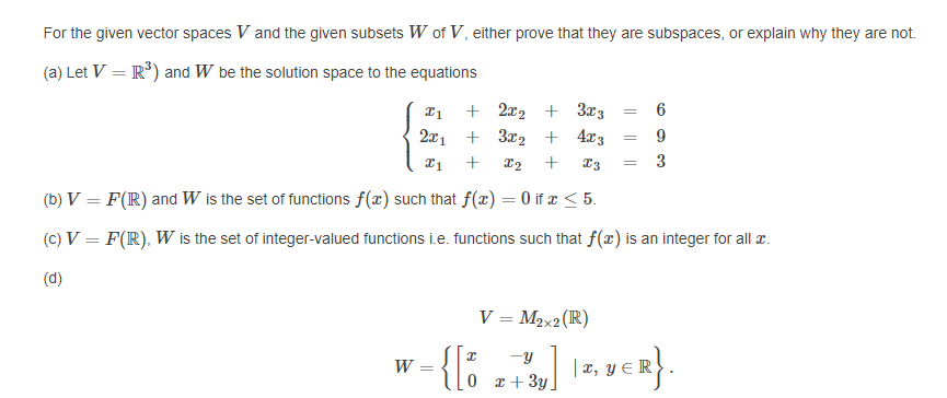 Solved For the given vector spaces V and the given subsets W | Chegg.com