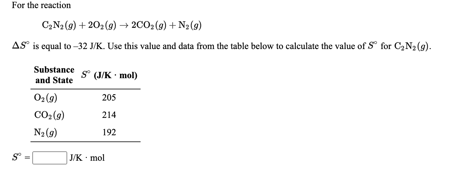 Solved For the reaction C2N2(g) + 2O2(g) → 2CO2(g) + N2(g) | Chegg.com
