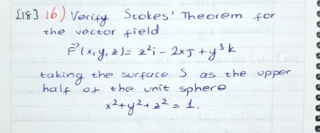 Solved the L18] 16 ) Verify Stokes' Theorem for vector field | Chegg.com