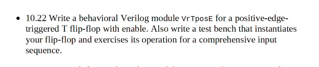 Solved . 10.22 Write a behavioral Verilog module vrTposE for | Chegg.com