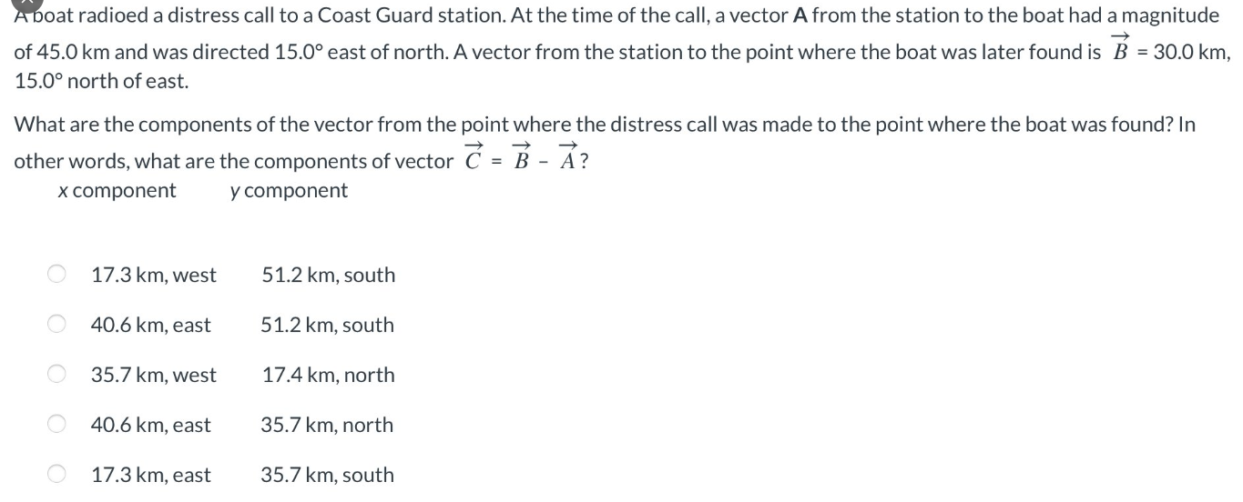 Solved Aboat radioed a distress call to a Coast Guard | Chegg.com
