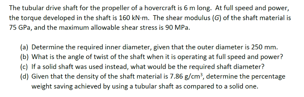 Solved The tubular drive shaft for the propeller of a | Chegg.com