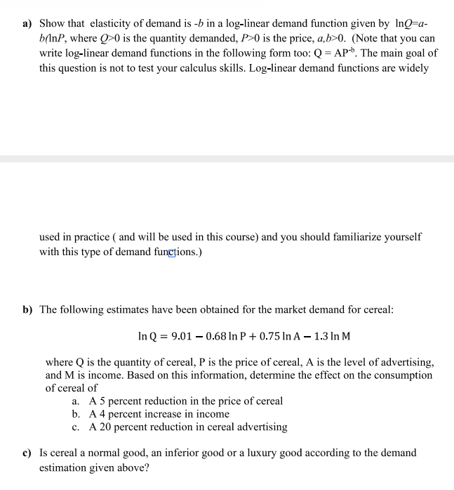 Solved a) Show that elasticity of demand is -b in a | Chegg.com