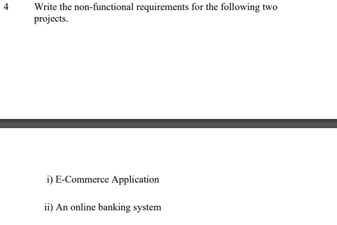 Solved 4 ﻿Write the non-functional requirements for the | Chegg.com