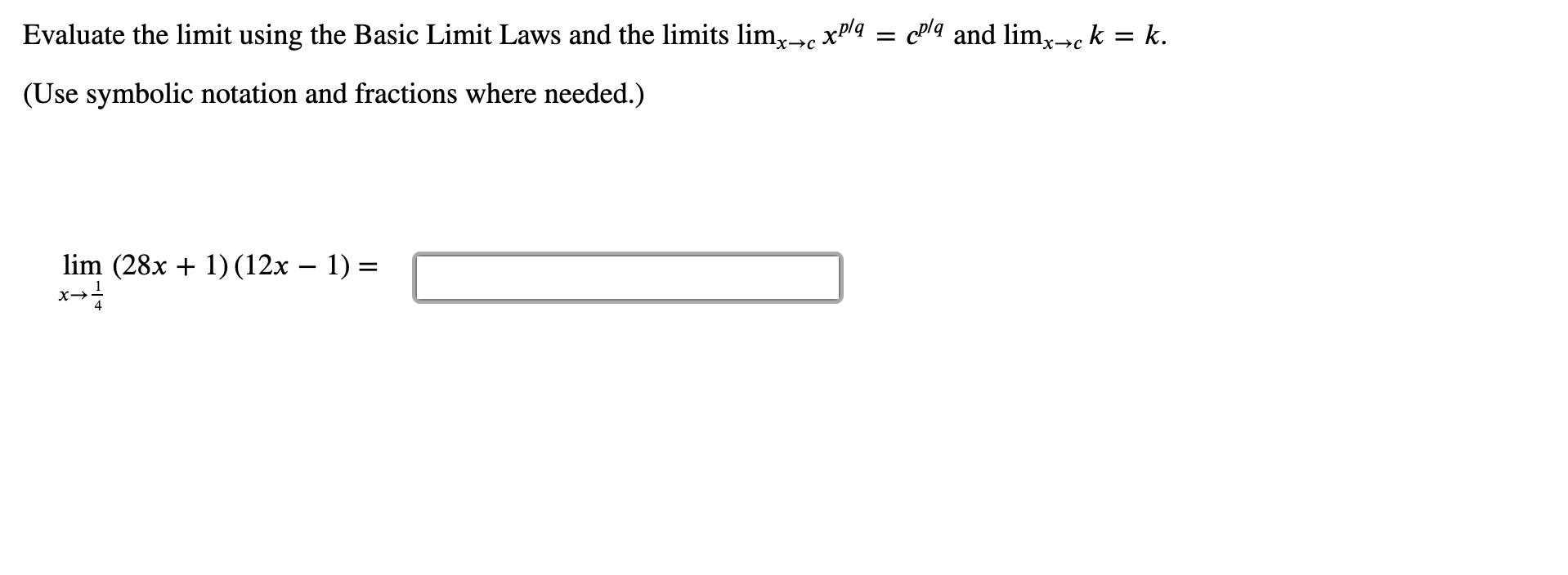 Solved Evaluate the limit using the Basic Limit Laws and the | Chegg.com