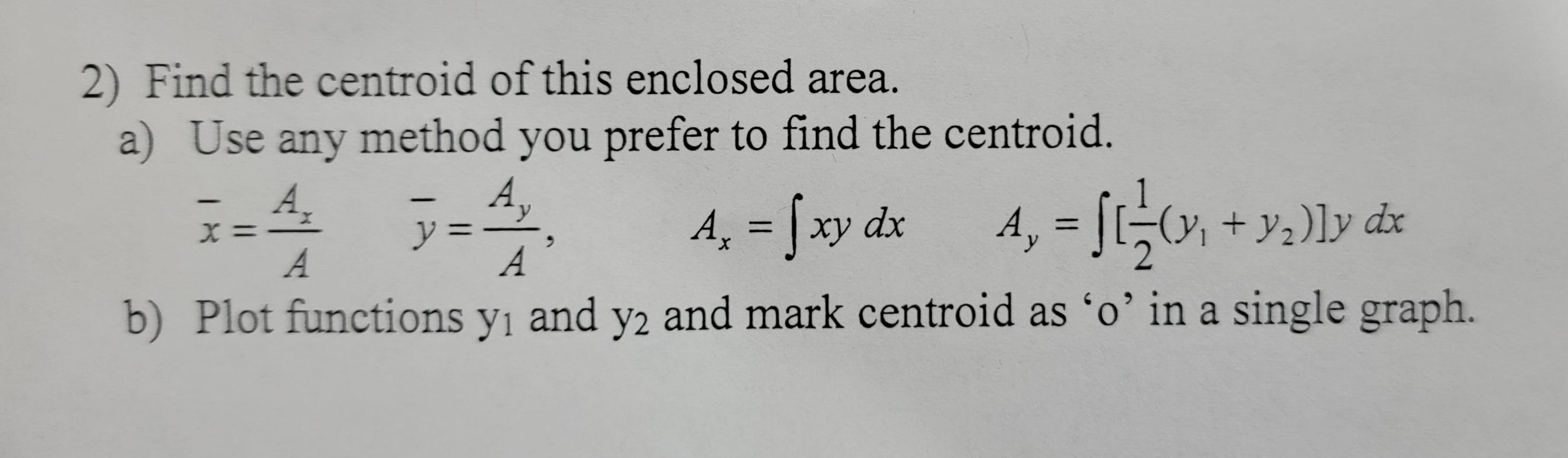 Use Matlab Please 2 Find The Centroid Of This