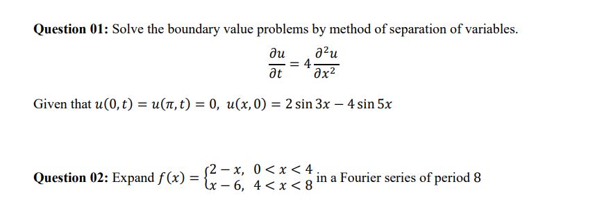 Solved Question 01: Solve the boundary value problems by | Chegg.com