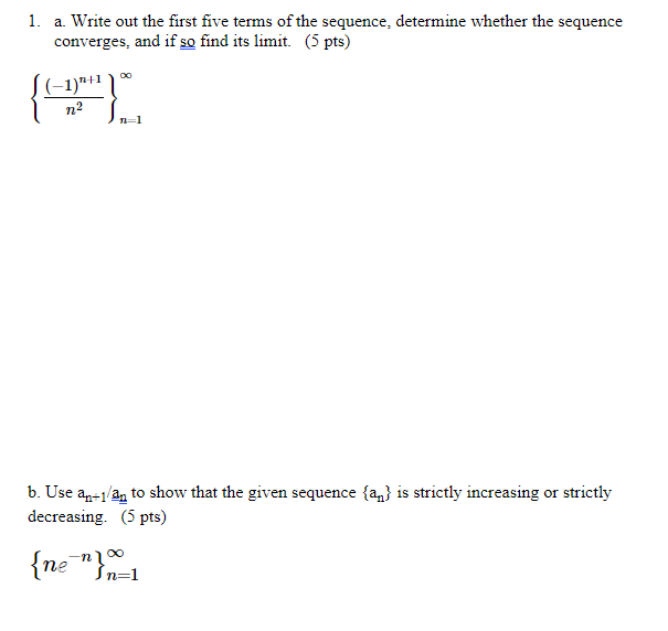 Solved 1. a. Write out the first five terms of the sequence, | Chegg.com
