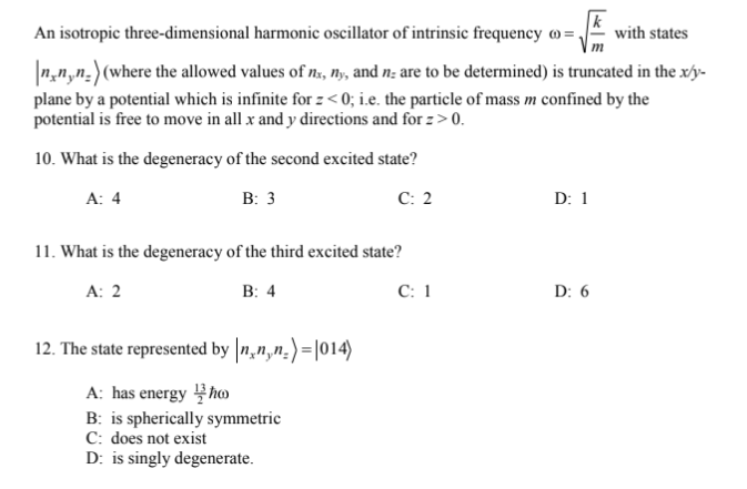 Solved An isotropic three-dimensional harmonic oscillator of | Chegg.com