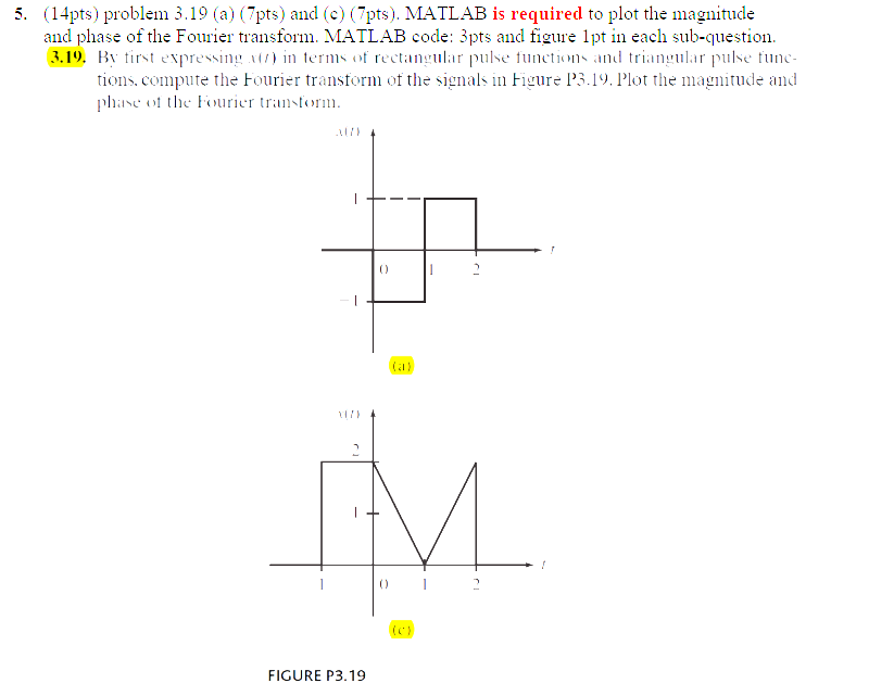 5. (14pts) problem 3.19 (a) (7pts) and (c) (7pts). | Chegg.com