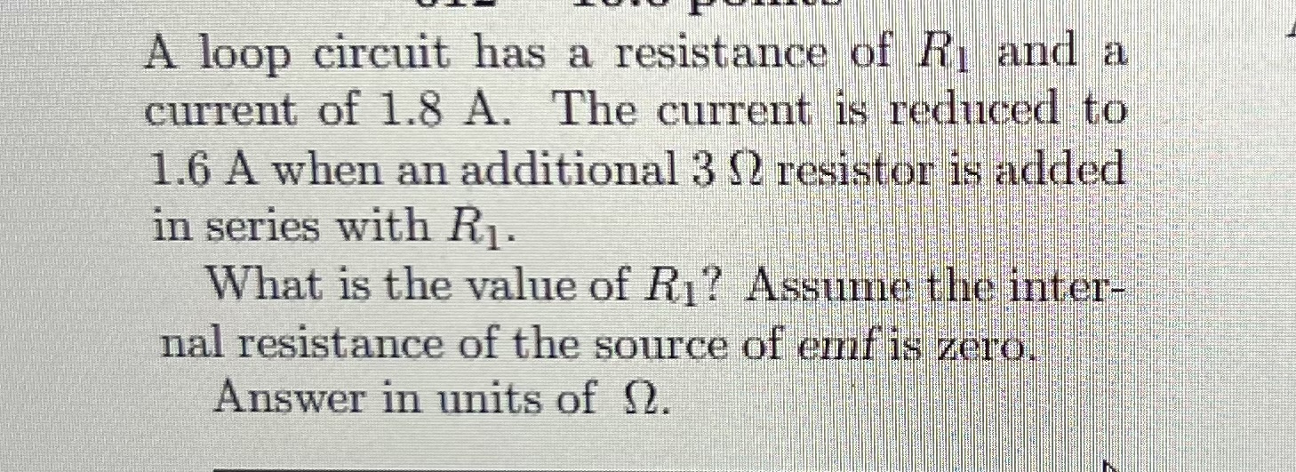 [Solved]: A loop circuit has a resistance of R1 and a curre