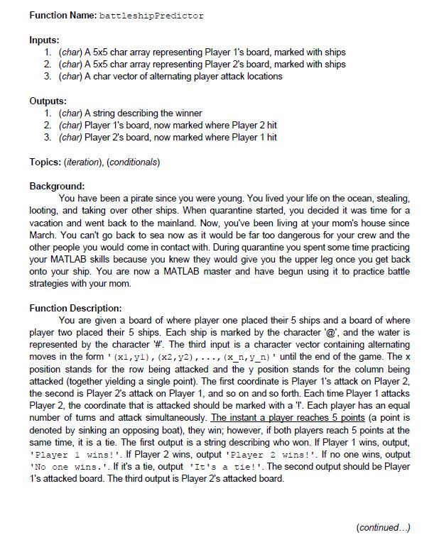 Solved Function Name: battleshipPredictor Inputs: 1. (char) | Chegg.com