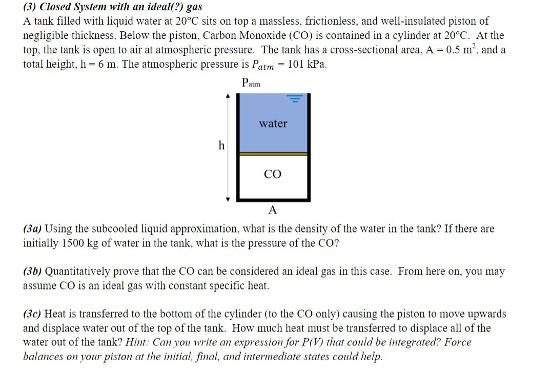 Solved (3) Closed System with an ideal(?) gas A tank filled | Chegg.com