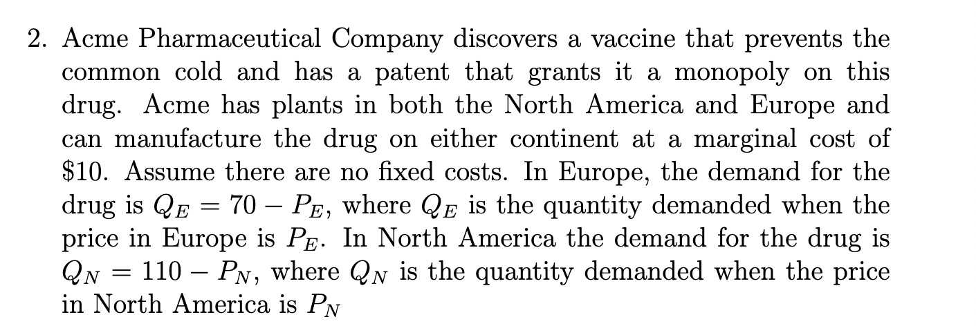 Solved Acme Pharmaceutical Company discovers a vaccine that | Chegg.com