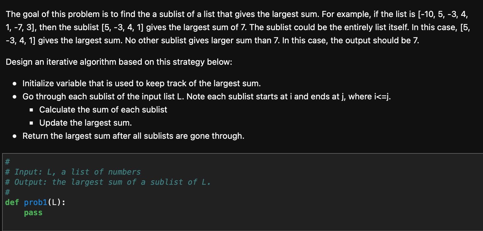 Solved The Goal Of This Problem Is To Find The A Sublist Of