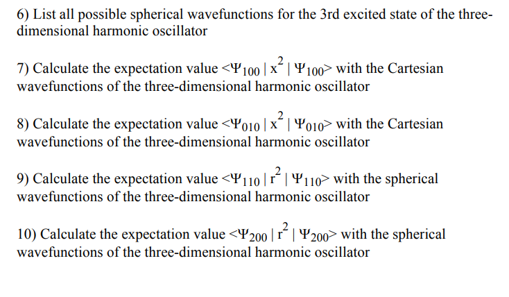 Solved 6) List all possible spherical wavefunctions for the | Chegg.com