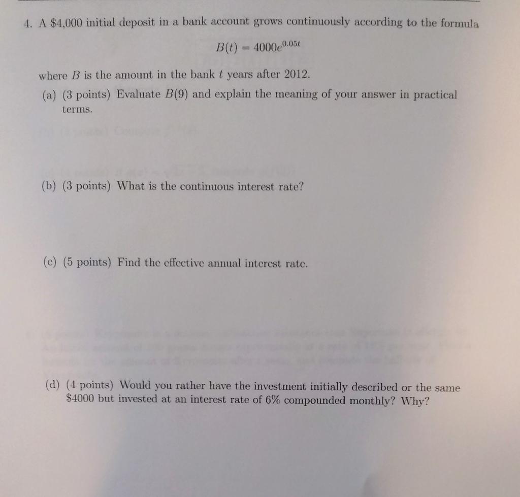 Solved 4. A $4,000 initial deposit in a bank account grows | Chegg.com