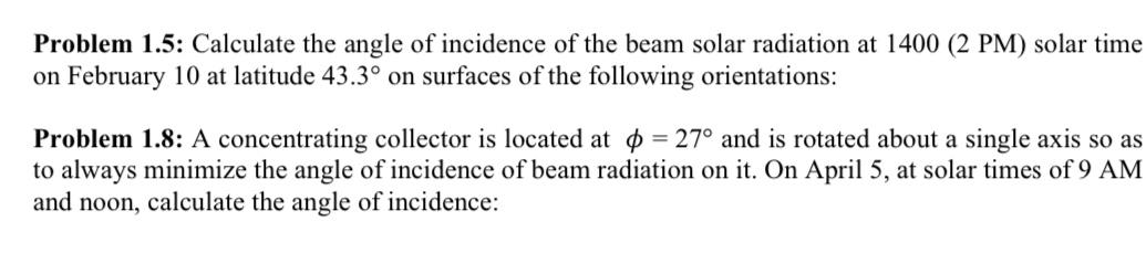 Solved Problem 1.5: Calculate the angle of incidence of the | Chegg.com