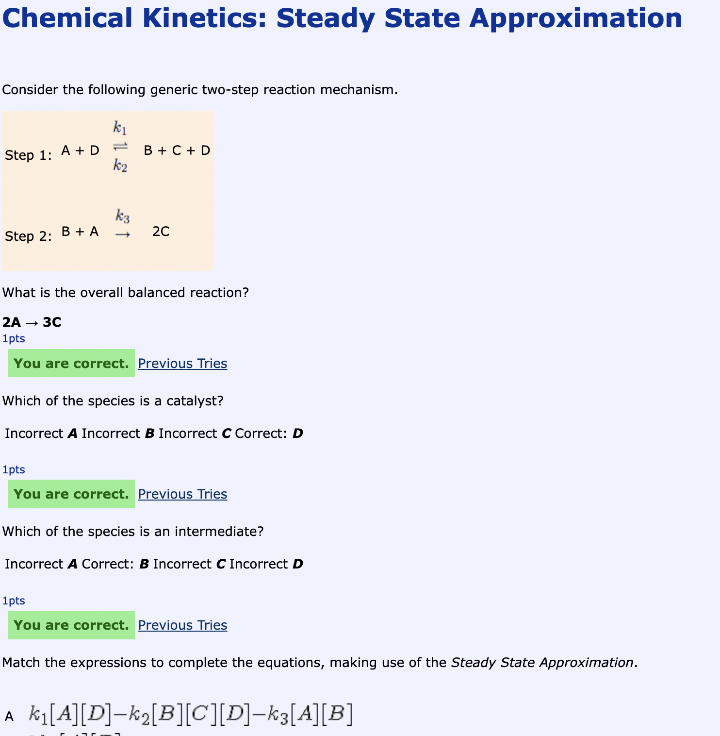 Solved Chemical Kinetics: Steady State Approximation | Chegg.com