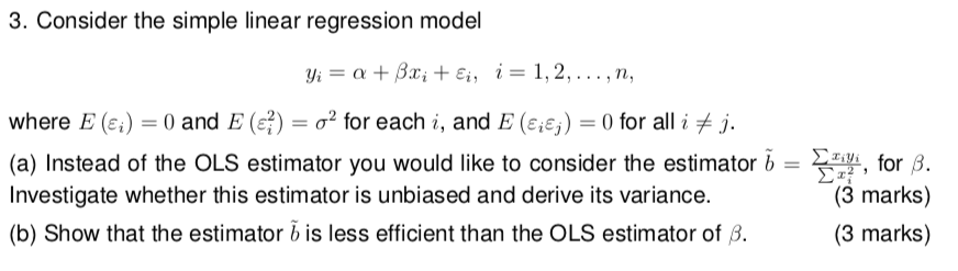 Solved 3. Consider the simple linear regression model Yi = a | Chegg.com