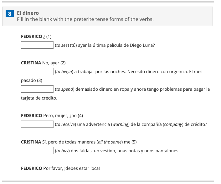 El dinero Fill in the blank with the preterite tense | Chegg.com