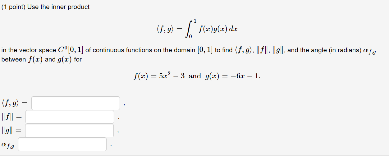 Solved (1 ﻿point) ﻿Use the inner | Chegg.com
