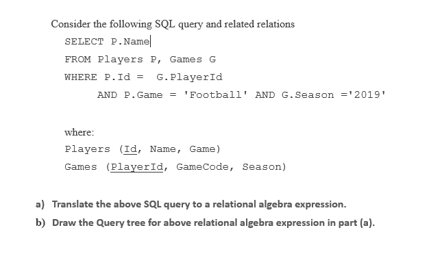 Consider the following SQL query and related | Chegg.com