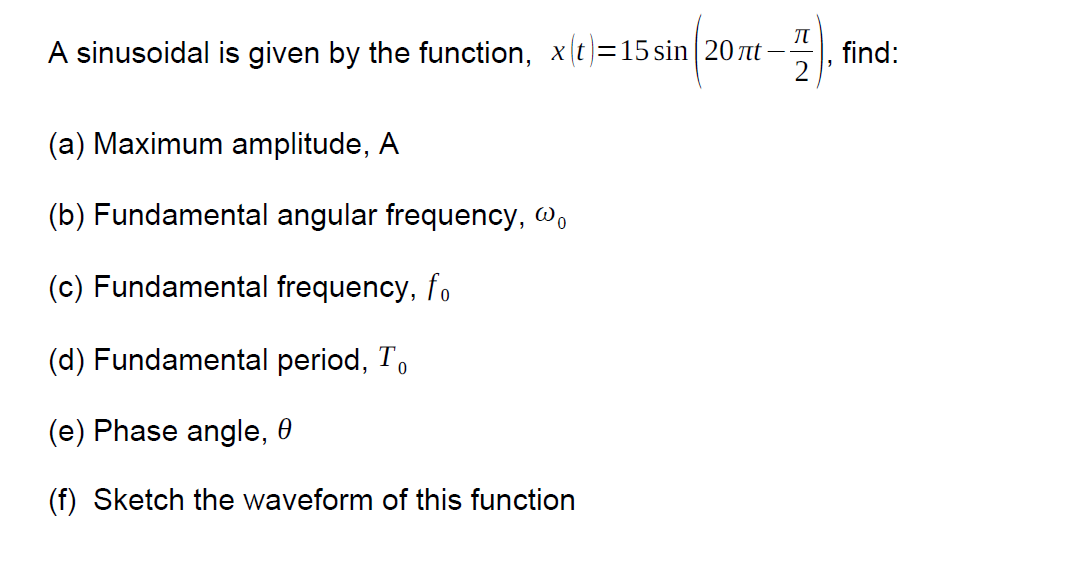 Solved A sinusoidal is given by the function, | Chegg.com